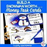 Counting Money Task Cards-Build a Snowman - Sum Math Fun
