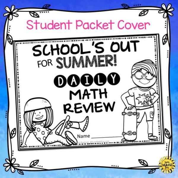 3rd Grade Summer Packet Math Daily Spiral Review End of Year 3rd into ...