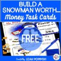 FREE Money Task Cards - Build a Snowman - Sum Math Fun