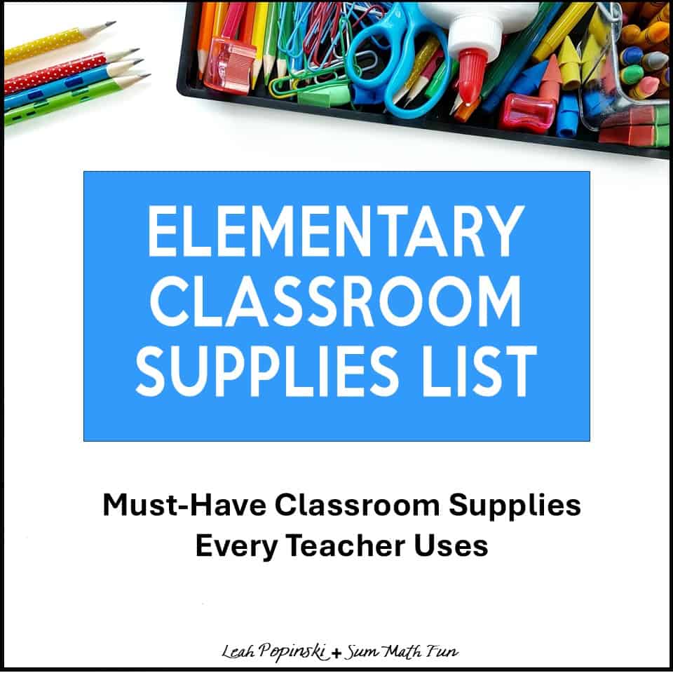 Elementary Classroom Supplies List (Must-Have Teacher Supplies)