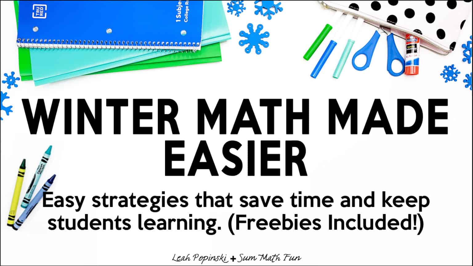 Winter Math Activities for Grades 1–4 | Easy, Low-Prep Ideas