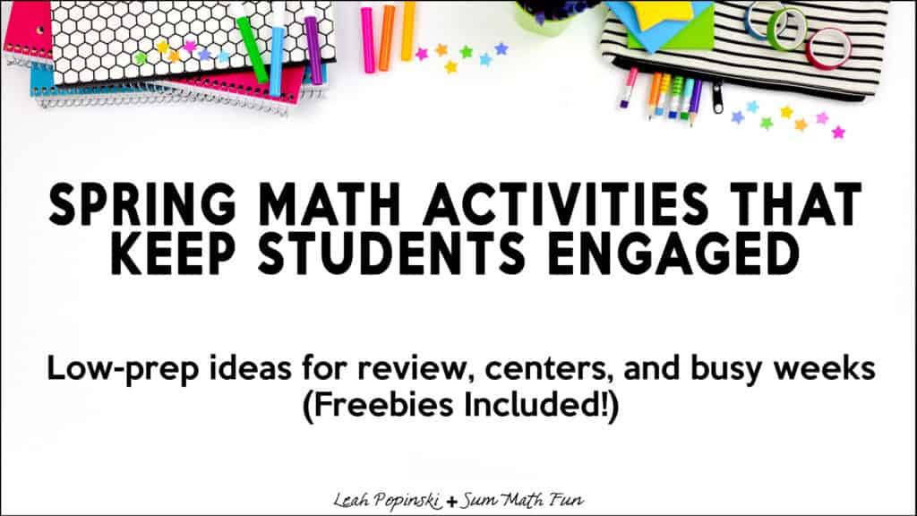 Spring Math Activities for Grades 1–4 That Keep Students Engaged